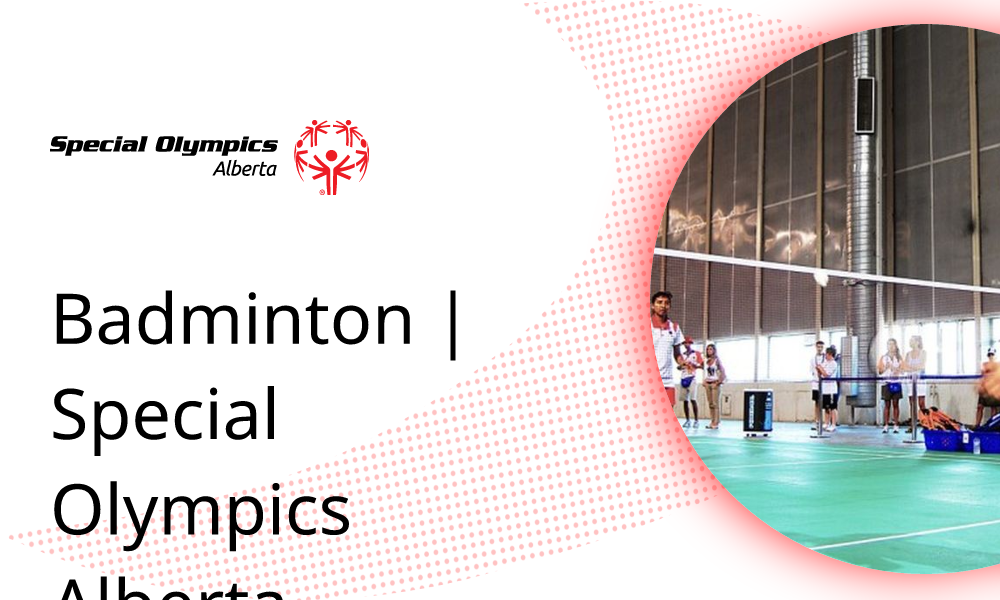Badminton | Special Olympics Alberta